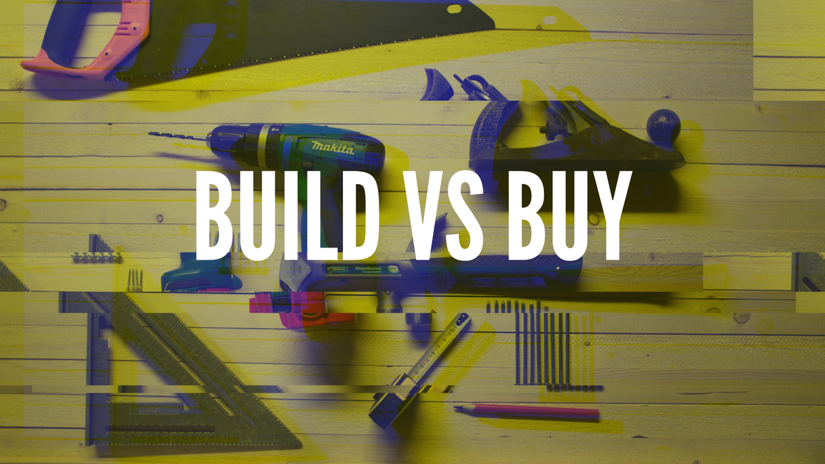 Build vs Buy